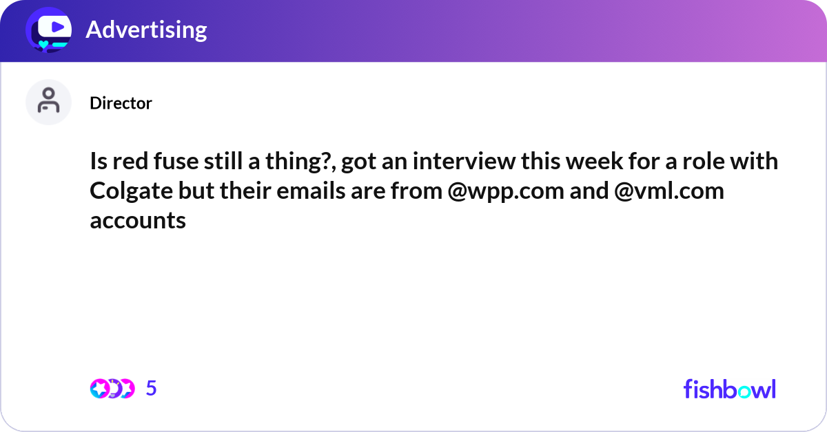 Is red fuse still a thing?, got an interview this ... | Fishbowl