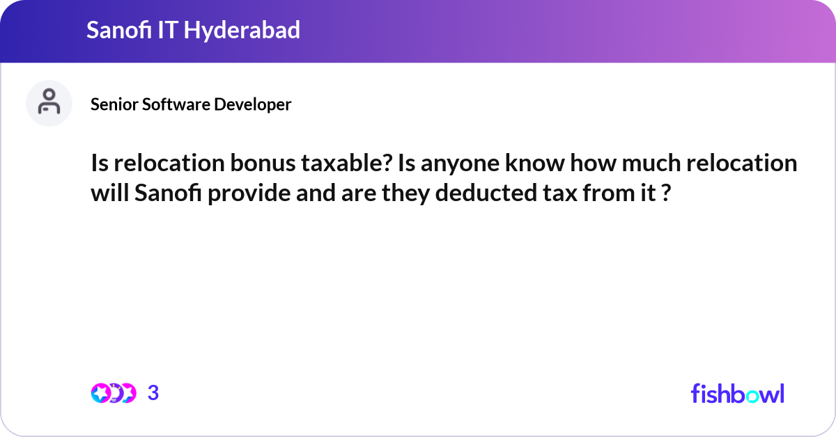 Is relocation bonus taxable? Is anyone know how mu... | Fishbowl