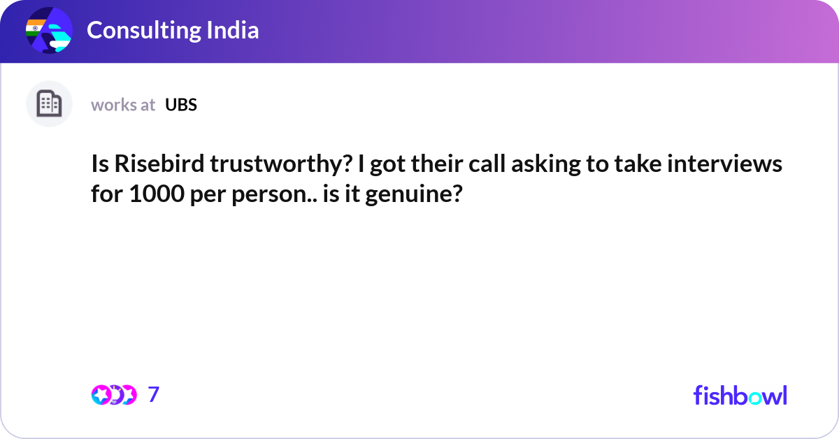 Is Risebird trustworthy? I got their call asking t... | Fishbowl