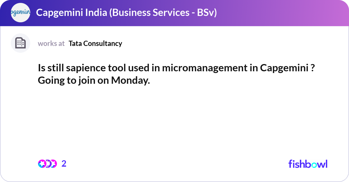 Is still sapience tool used in micromanagement in ... | Fishbowl