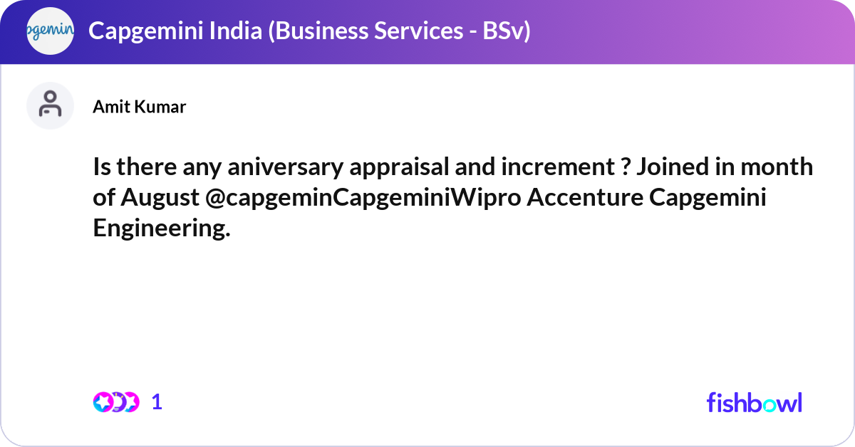 Is there any aniversary appraisal and increment ? ... | Fishbowl
