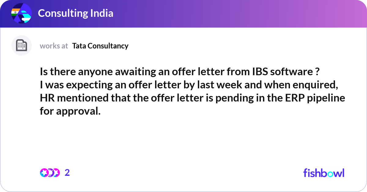 Is there anyone awaiting an offer letter from IBS ... | Fishbowl