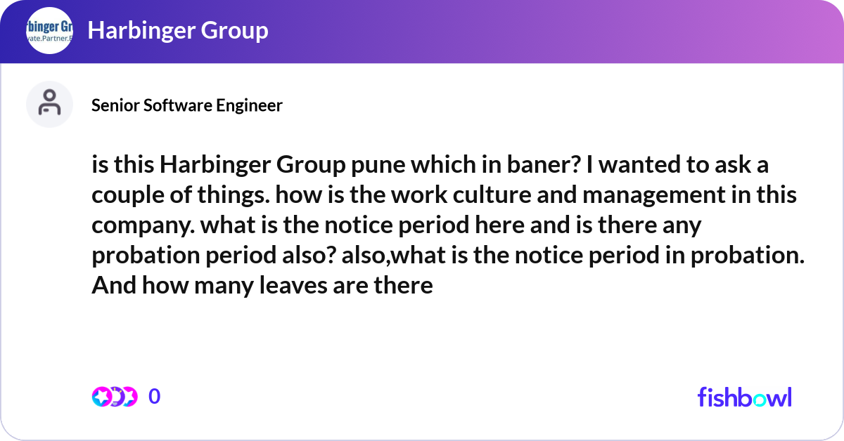 is this Harbinger Group pune which in baner? I wan... | Fishbowl