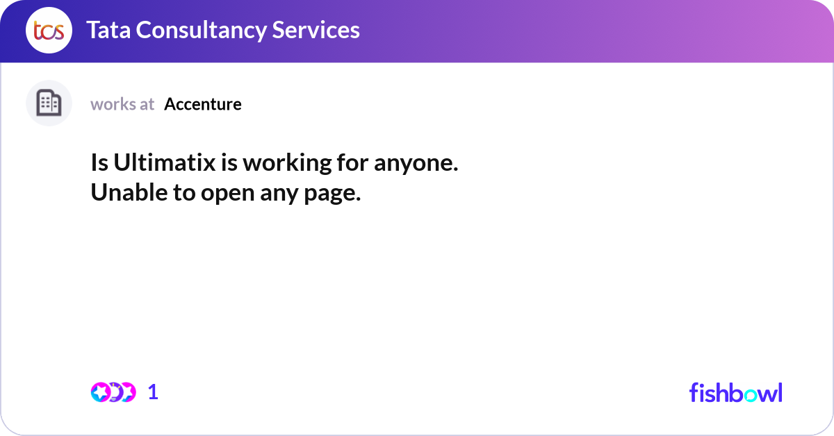 Is Ultimatix is working for anyone. Unable to open... | Fishbowl