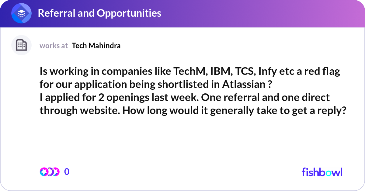 Is working in companies like TechM, IBM, TCS, Infy... | Fishbowl