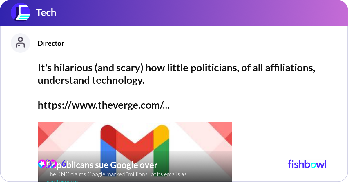 It's hilarious (and scary) how little politicians,... | Fishbowl