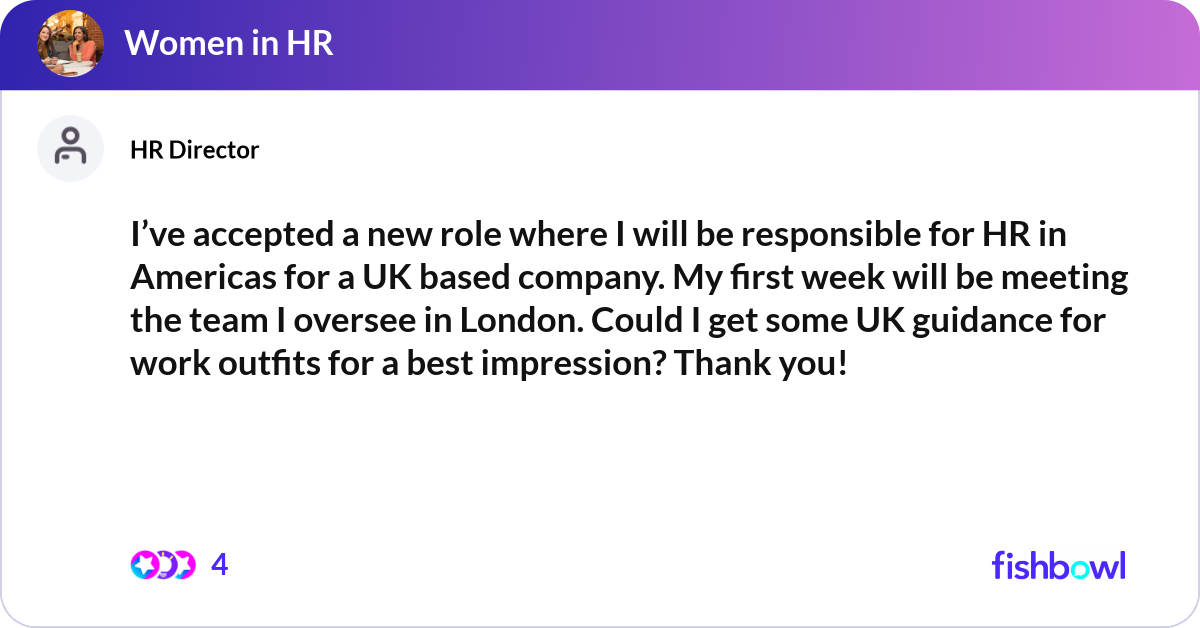 I’ve accepted a new role where I will be responsib... | Fishbowl