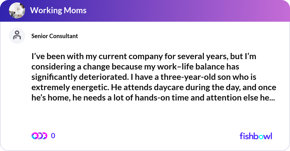 I’ve been with my current company for several year... | Fishbowl