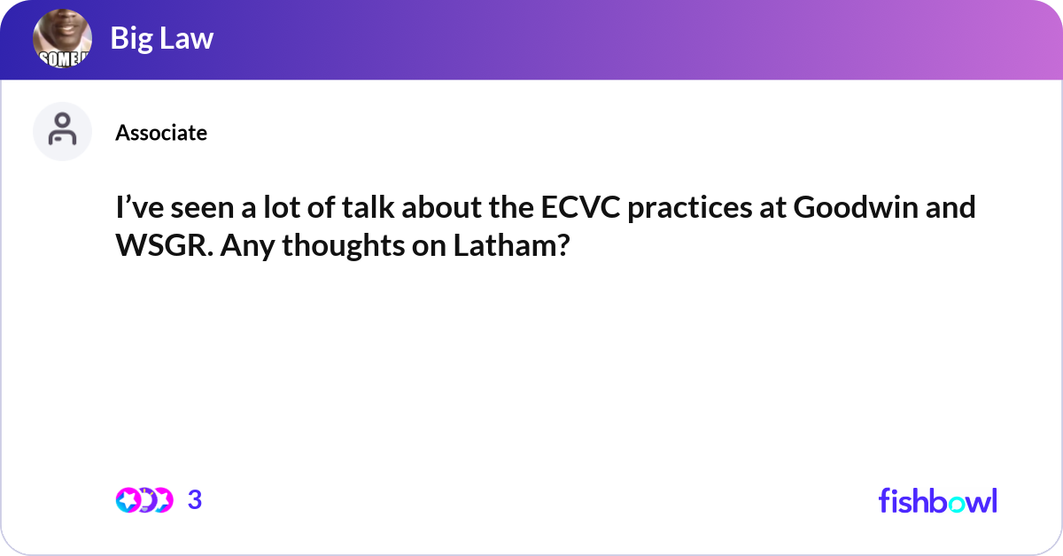 I’ve seen a lot of talk about the ECVC practices a... | Fishbowl