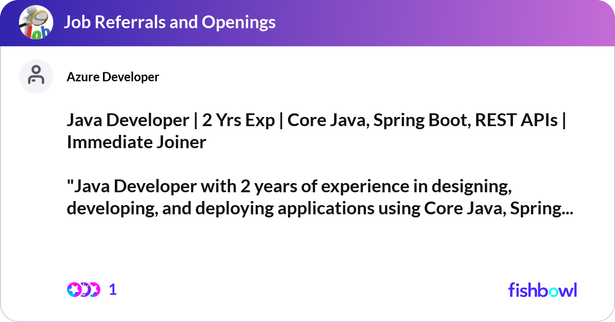 Java Developer | 2 Yrs Exp | Core Java, Spring Boo... | Fishbowl