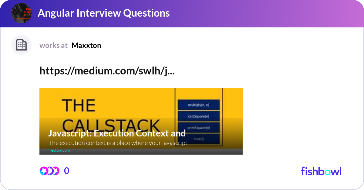 https://medium.com/swlh/javascript-execution-conte... | Fishbowl