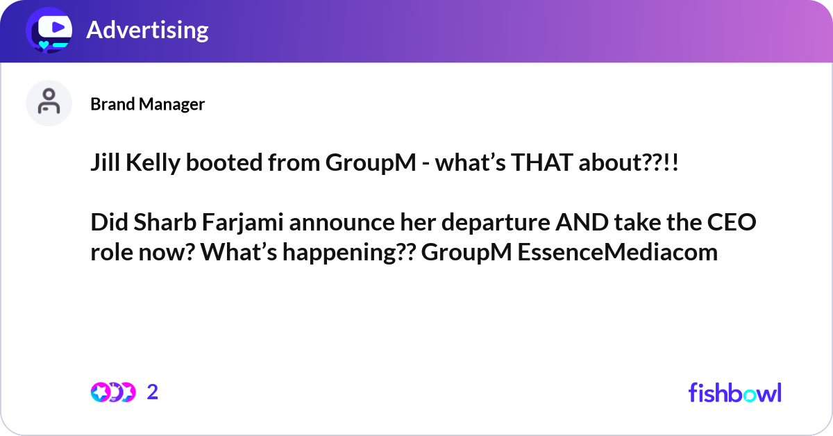 Jill Kelly booted from GroupM - what’s THAT about?... | Fishbowl