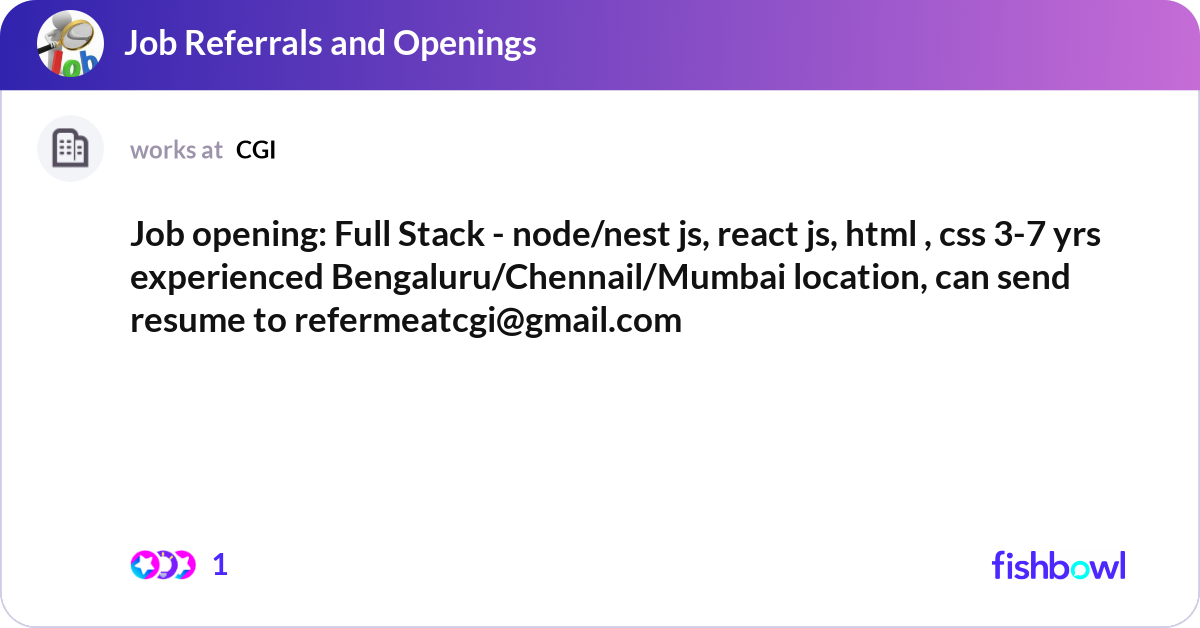 Job opening: Full Stack - node/nest js, react js, ... | Fishbowl