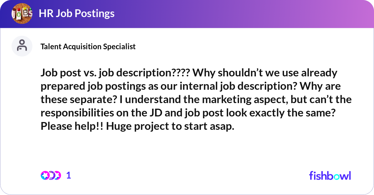 Job post vs. job description???? Why shouldn’t we ... | Fishbowl