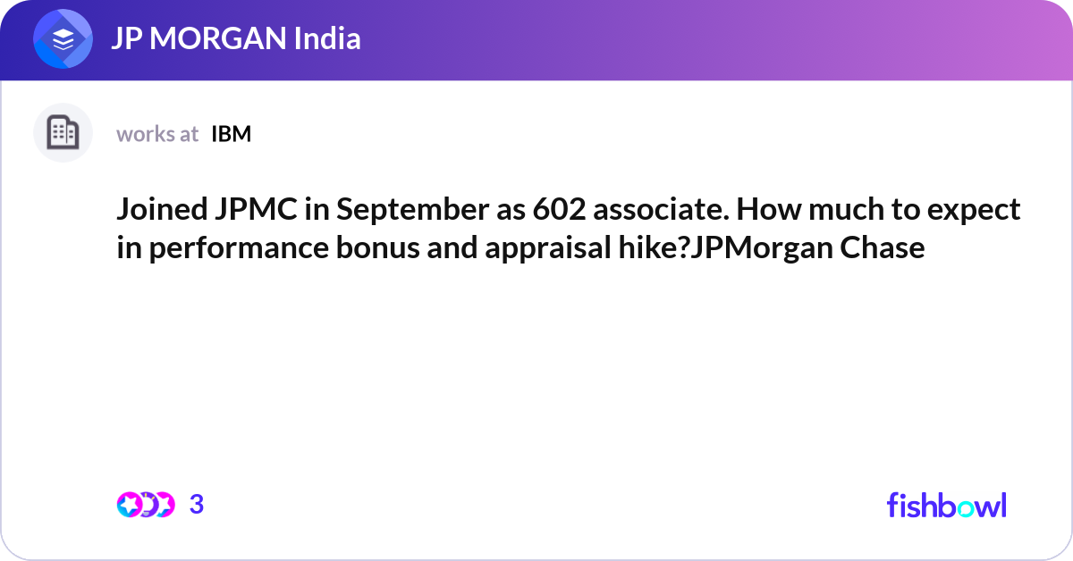 Joined JPMC in September as 602 associate. How muc... | Fishbowl