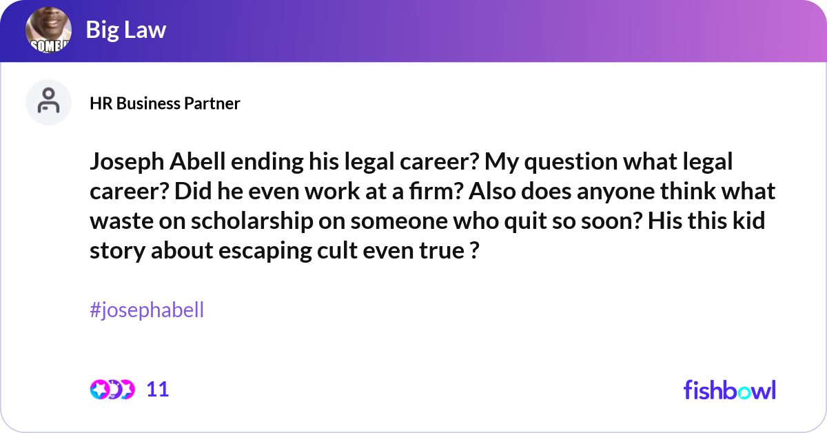 Joseph Abell ending his legal career? My question ... | Fishbowl
