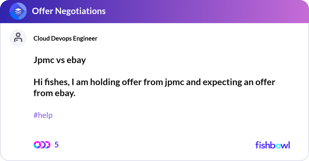 Jpmc vs ebay Hi fishes, I am holding offer from j... | Fishbowl