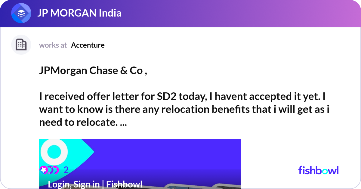 JPMorgan Chase & Co , I received offer letter fo... | Fishbowl
