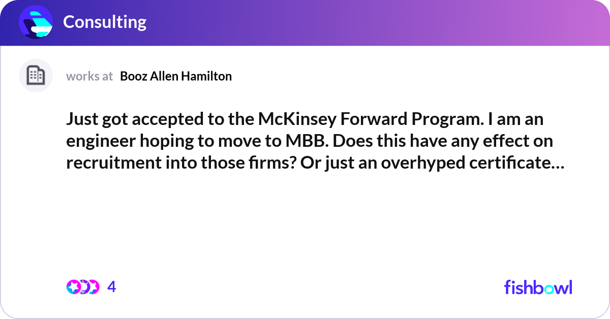Just got accepted to the McKinsey Forward Program.... | Fishbowl