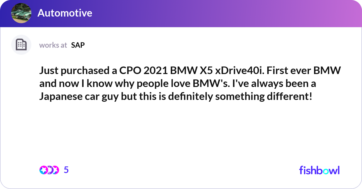 Just purchased a CPO 2021 BMW X5 xDrive40i. First ... | Fishbowl