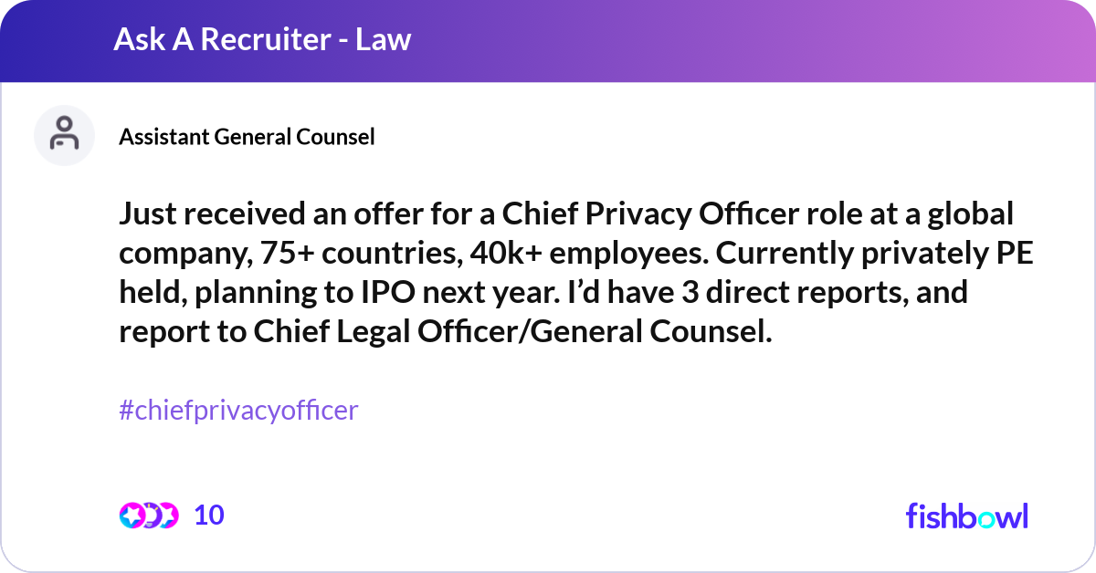 Just received an offer for a Chief Privacy Officer... | Fishbowl