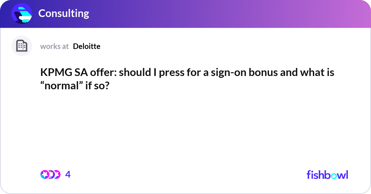 KPMG SA offer: should I press for a sign-on bonus ... | Fishbowl