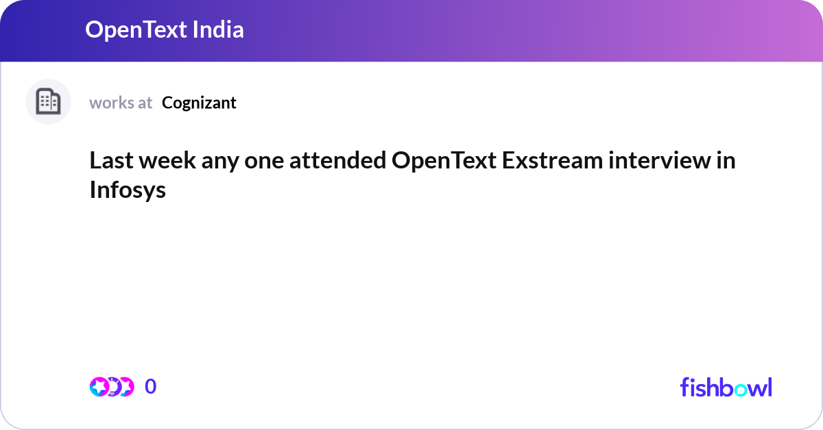 Last week any one attended OpenText Exstream inter... | Fishbowl