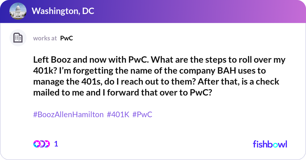 Left Booz and now with PwC. What are the steps to ... | Fishbowl