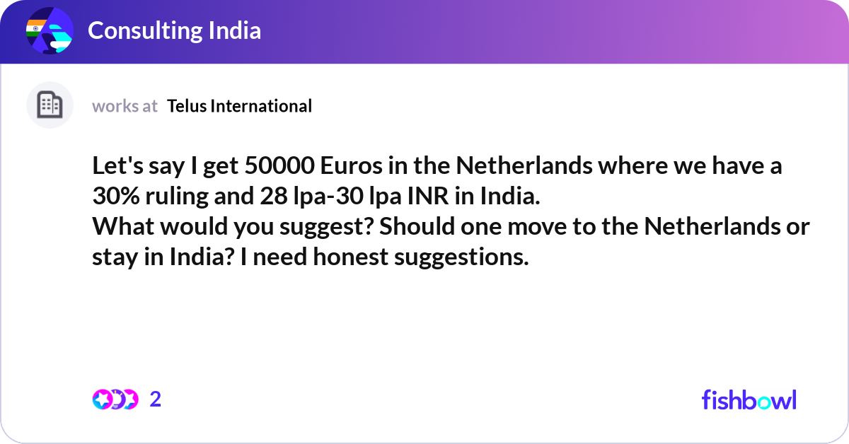 Let's say I get 50000 Euros in the Netherlands whe... | Fishbowl