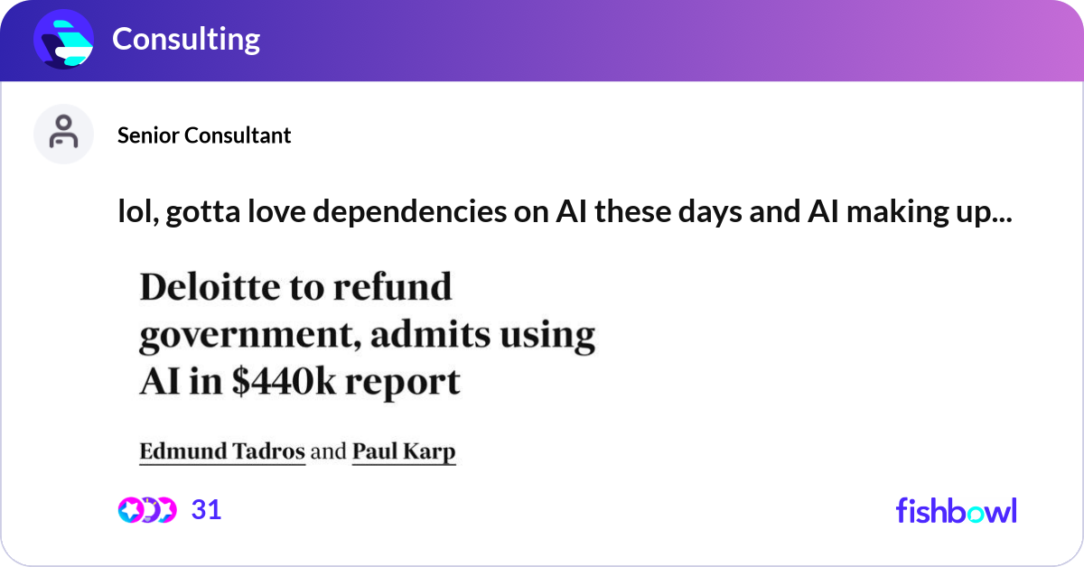 lol, gotta love dependencies on AI these days and ... | Fishbowl
