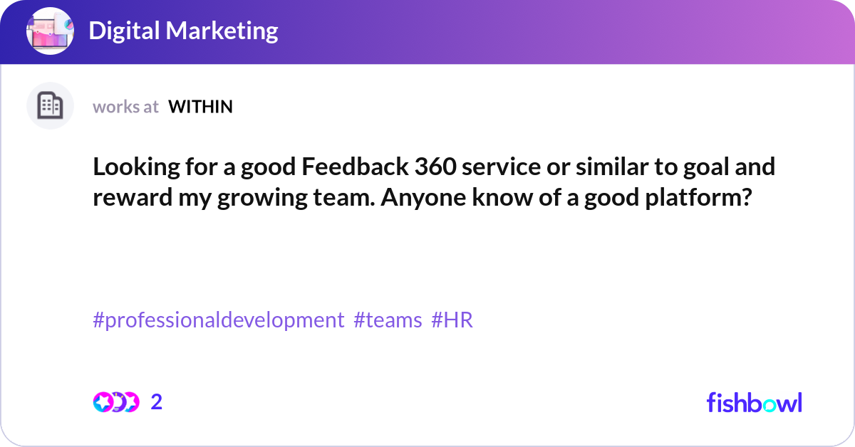 Looking for a good Feedback 360 service or similar... | Fishbowl