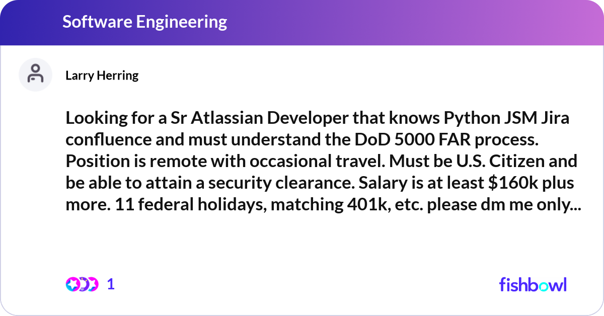 Looking for a Sr Atlassian Developer that knows Py... | Fishbowl