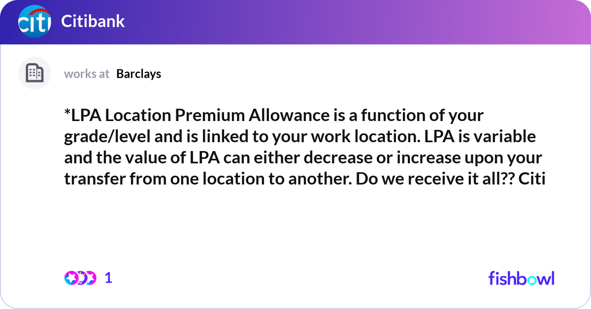 *LPA Location Premium Allowance is a function of y... | Fishbowl