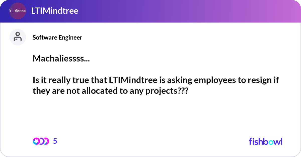 Machaliessss... Is it really true that LTIMindtre... | Fishbowl