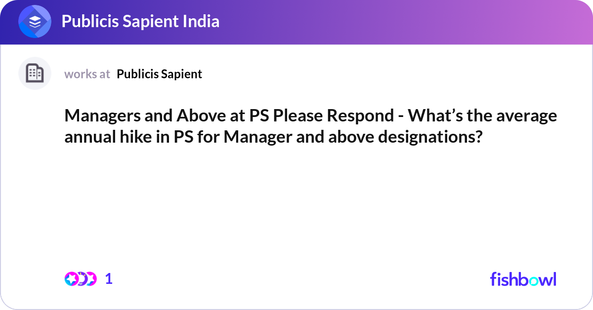 Managers and Above at PS Please Respond - What’s t... | Fishbowl