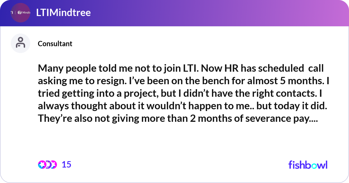 Many people told me not to join LTI. Now HR has sc... | Fishbowl