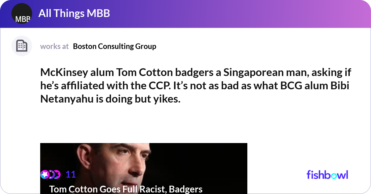 McKinsey alum Tom Cotton badgers a Singaporean man... | Fishbowl