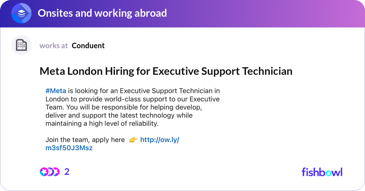 Meta London Hiring for Executive Support Technicia... | Fishbowl