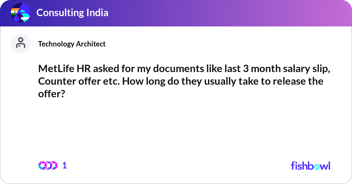MetLife HR asked for my documents like last 3 mont... | Fishbowl