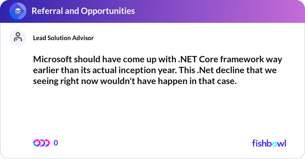 Microsoft should have come up with .NET Core frame... | Fishbowl