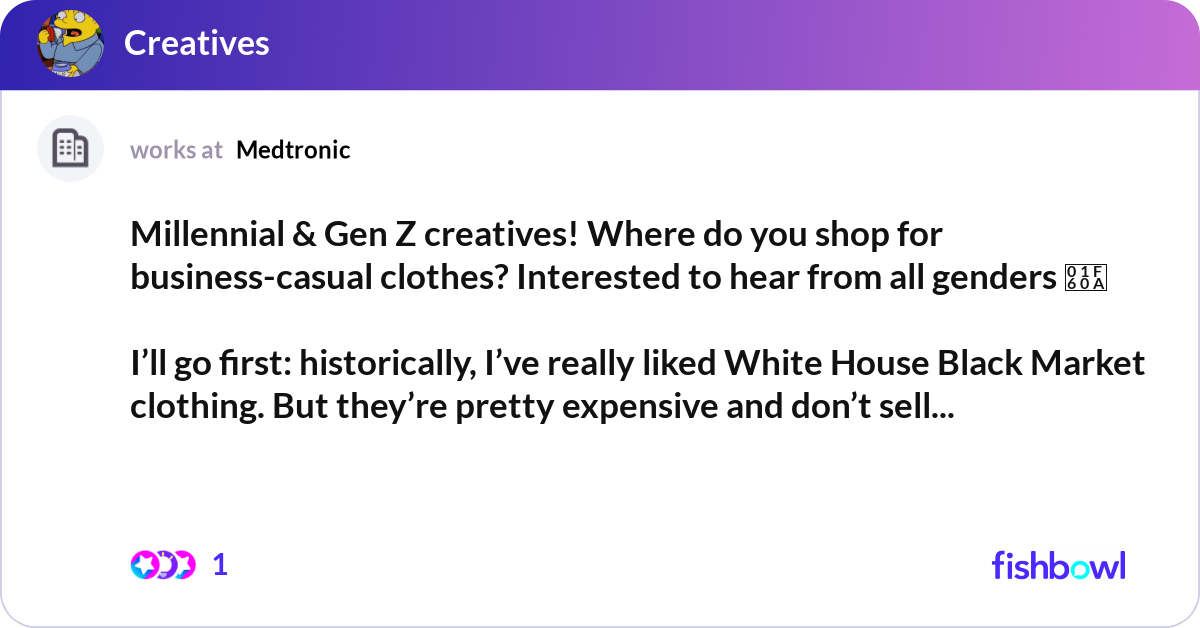Millennial & Gen Z creatives! Where do you shop fo... | Fishbowl