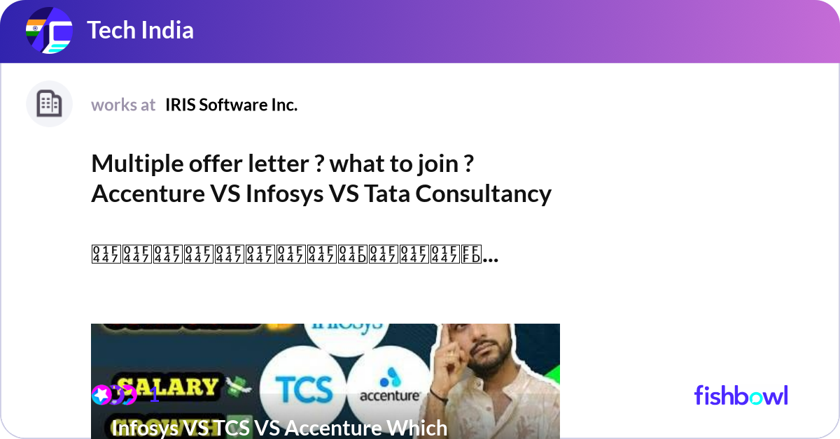 Multiple offer letter ? what to join ? Accenture ... | Fishbowl