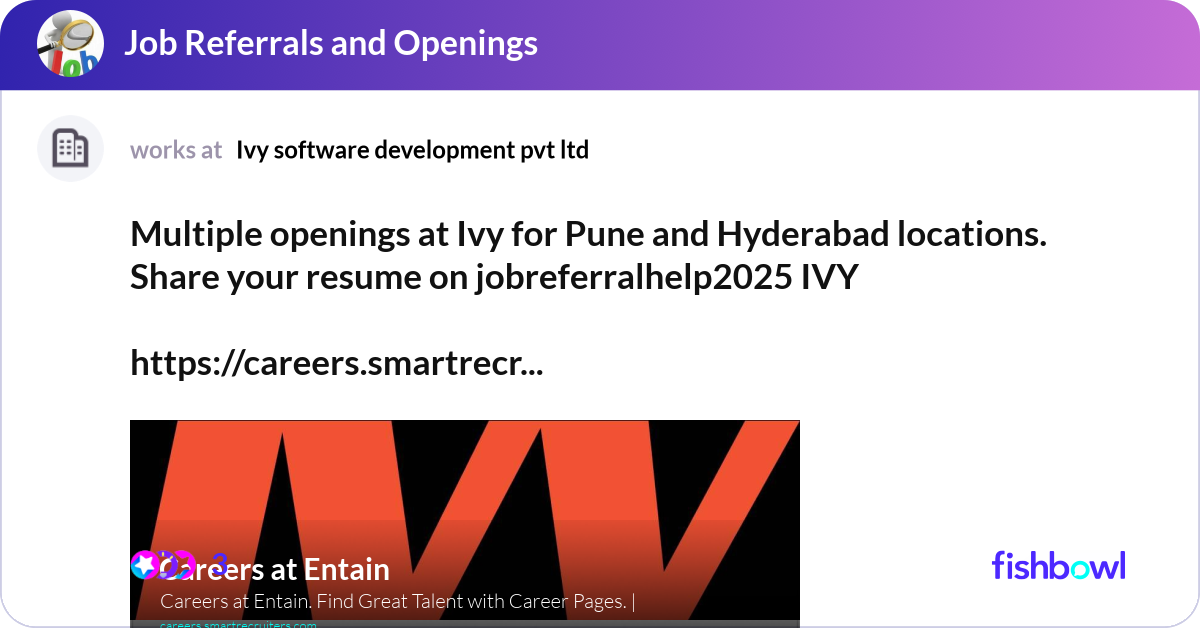 Multiple openings at Ivy for Pune and Hyderabad lo... | Fishbowl
