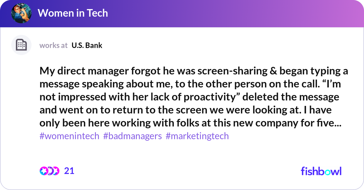 My direct manager forgot he was screen-sharing & b... | Fishbowl