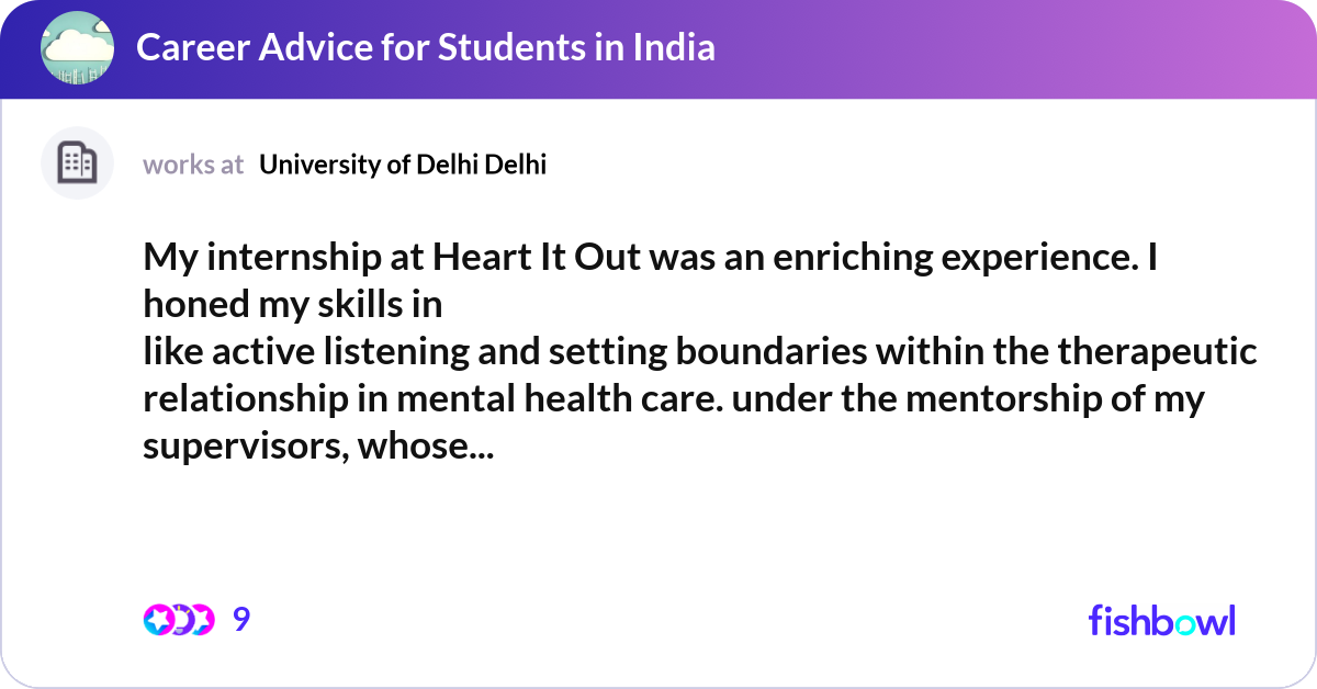 My internship at Heart It Out was an enriching exp... | Fishbowl