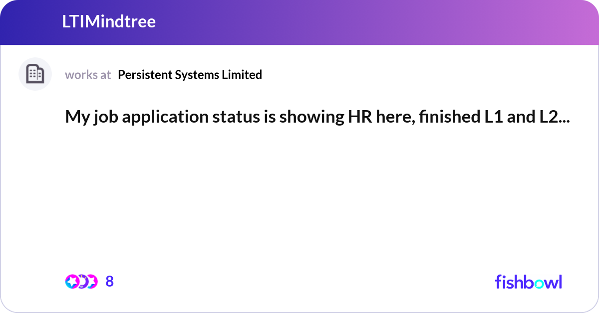 My job application status is showing HR here, fini... | Fishbowl