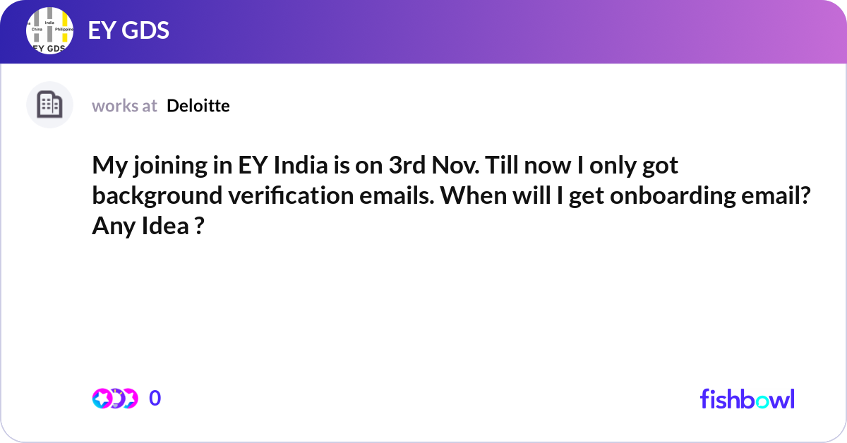 My joining in EY India is on 3rd Nov. Till now I o... | Fishbowl
