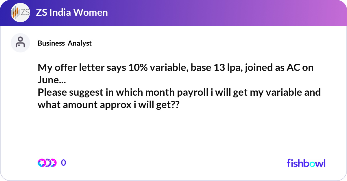 My offer letter says 10% variable, base 13 lpa, jo... | Fishbowl