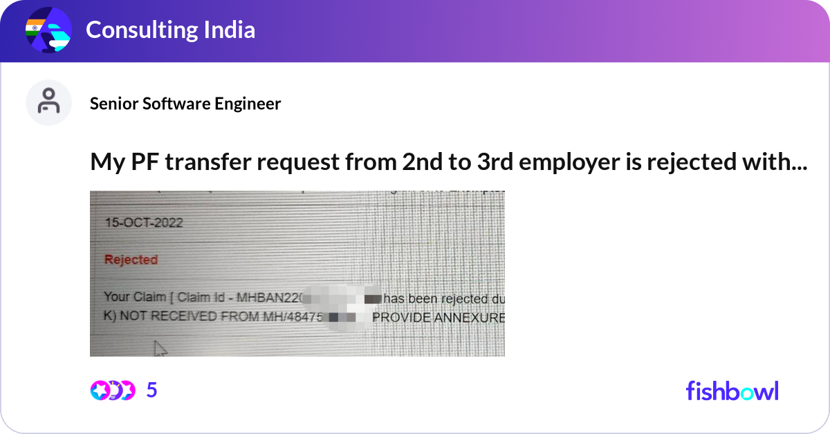 My PF transfer request from 2nd to 3rd employer is... | Fishbowl