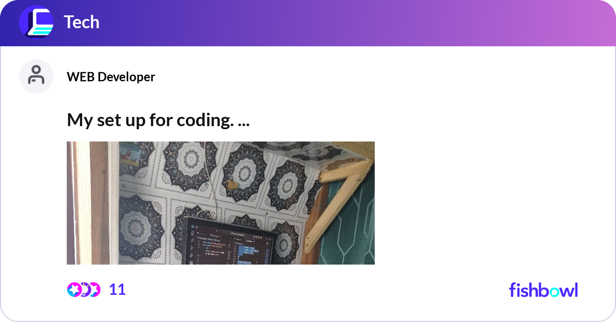 My set up for coding. Any remote internship for ... | Fishbowl